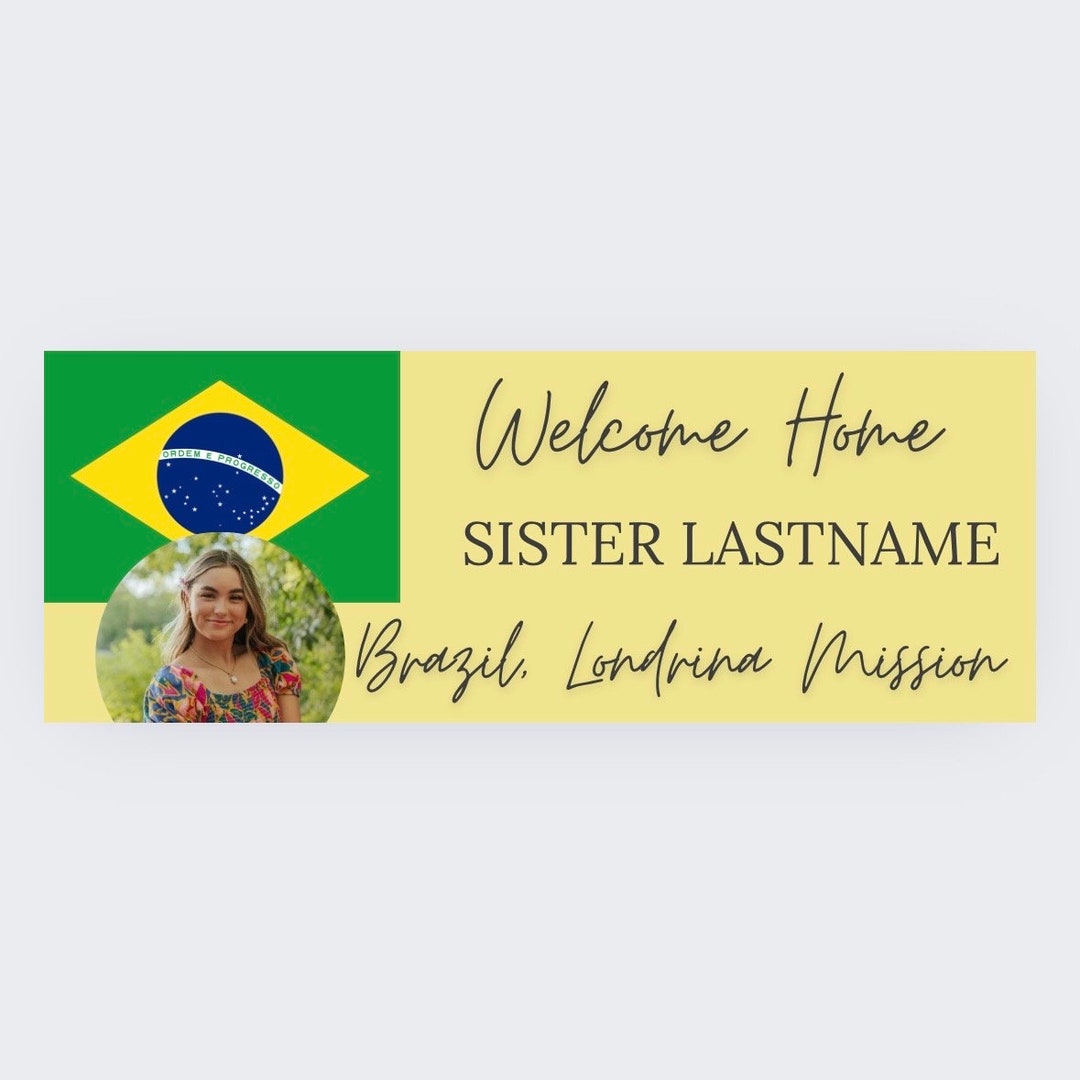 Custom Sister Missionary Welcome Home Banner- Yellow Brazil (8ft X 3ft ...