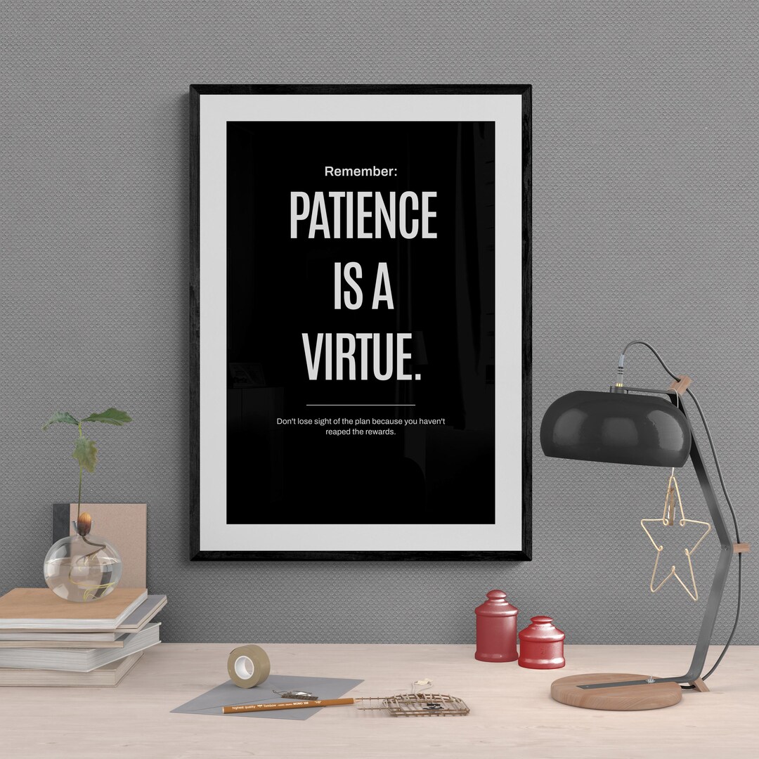 Motivational Poster: Patience is A Virtue - Museum Grade Paper - Etsy