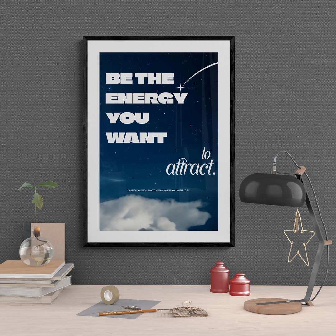 Energy and Attraction Poster | Goals | Seize the Day | Motivation ...