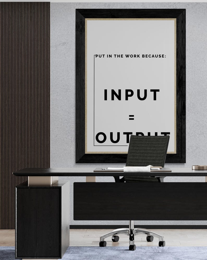 Input = Output | Maximum Effort | Seize Day | Motivation | Decor ...