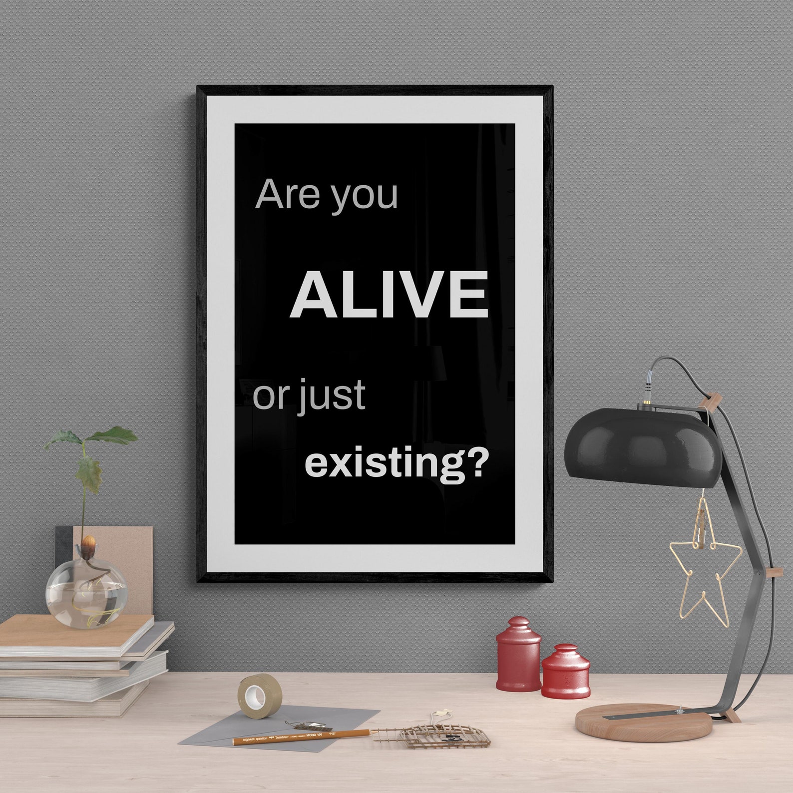Motivational Wall Art: Are You Alive or Just Existing? Quote - Etsy
