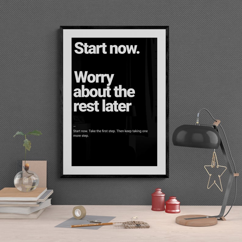 Start Now Poster Goals Seize the Day Motivation Bright Uplift Light ...