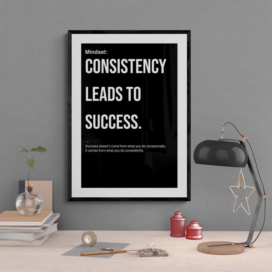 Consistency Leads to Success | Goal | Seize the Day | Motivation ...