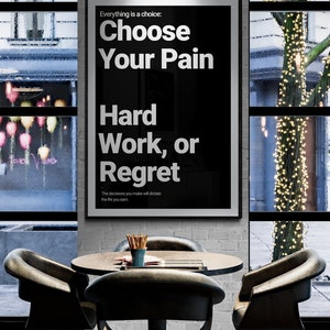 Choose Your Pain Poster | Goals | Seize the Day | Motivation | Bright ...