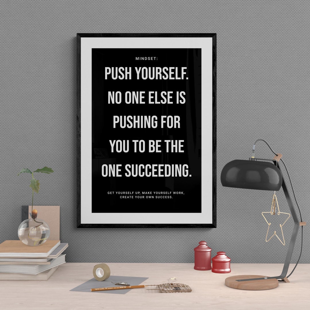 Push Yourself | Make Your Own Success | Mindset | Motivational Wall Art ...