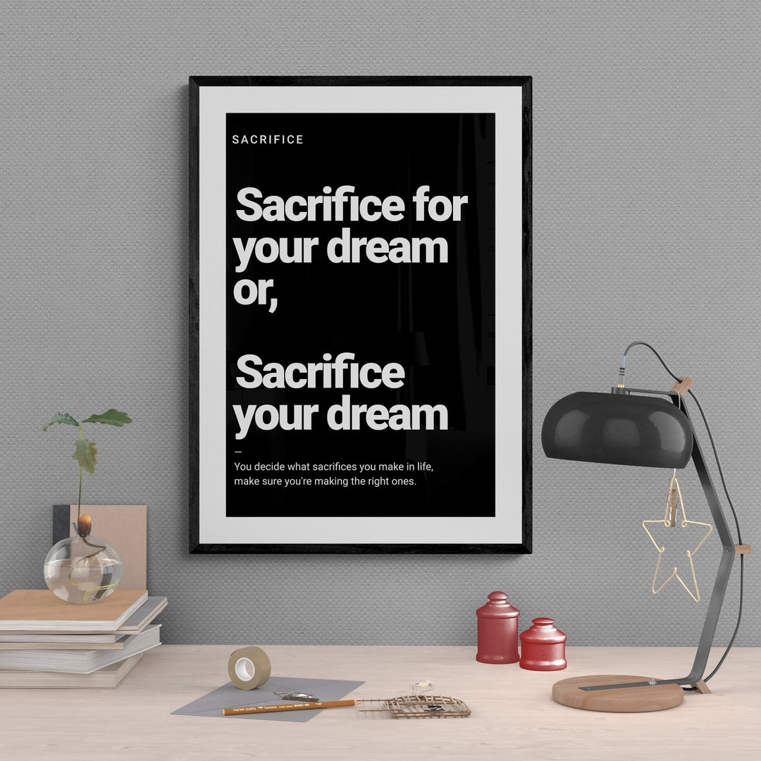 Sacrifice Poster | Goals | Seize the Day | Motivation | Bright | Uplift ...