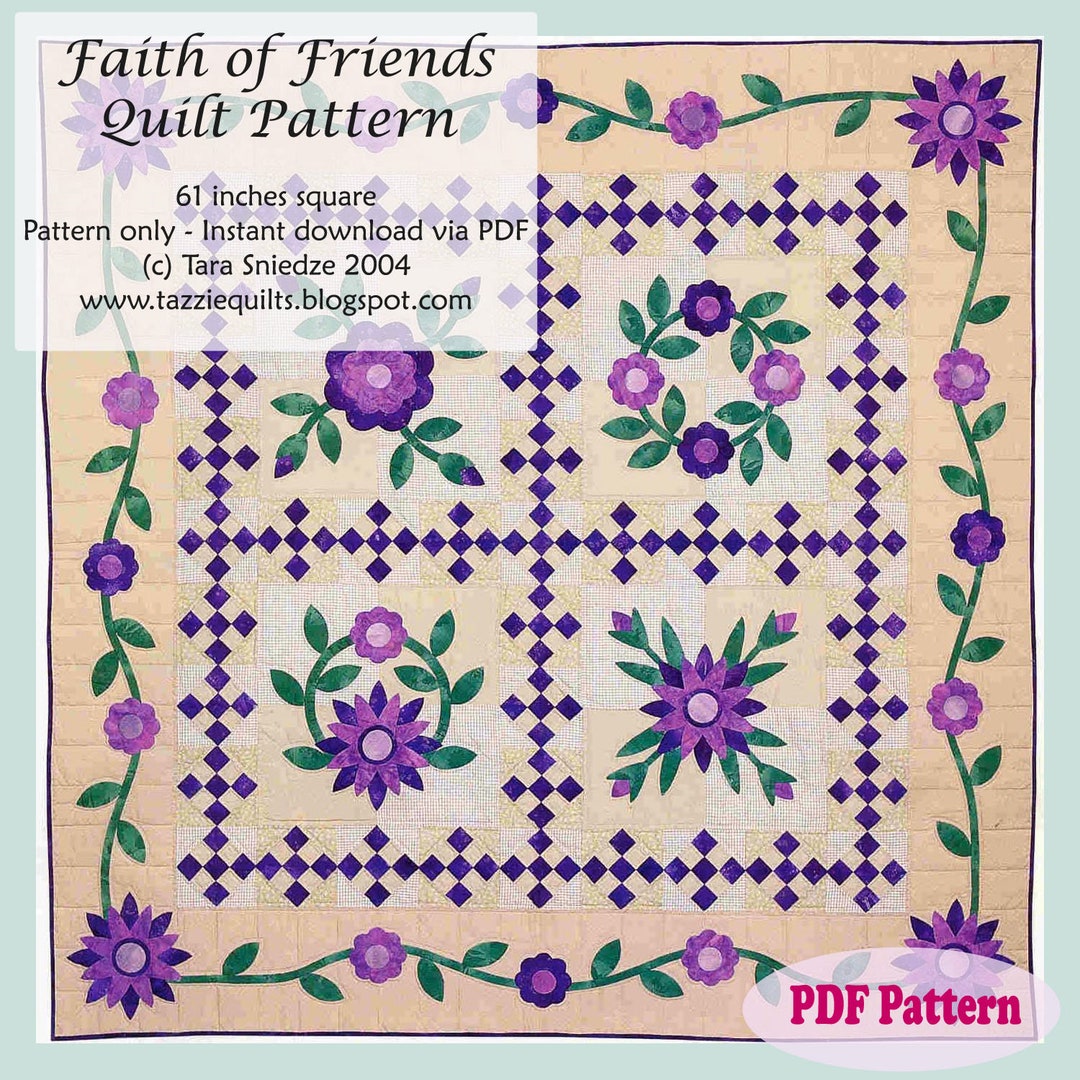 Faith of Friends Applique Quilt Pattern. for Lovers of Appliqué, Novice ...