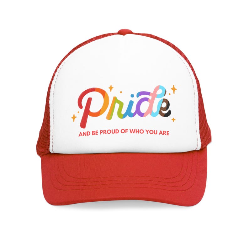 Pride Trucker Hat - Be Proud of Who You Are, LGBTQ+ Mesh Cap, Rainbow ...