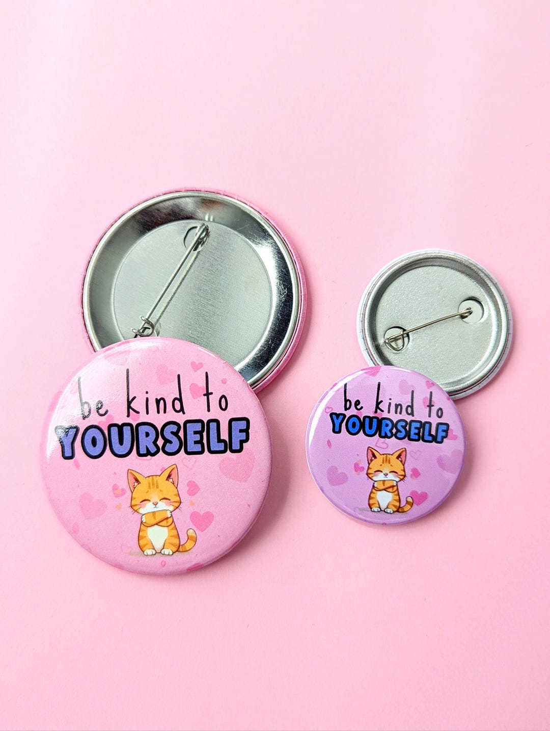 Be Kind to Yourself - PINBACK BUTTONS (small & Large) – Self-care ...