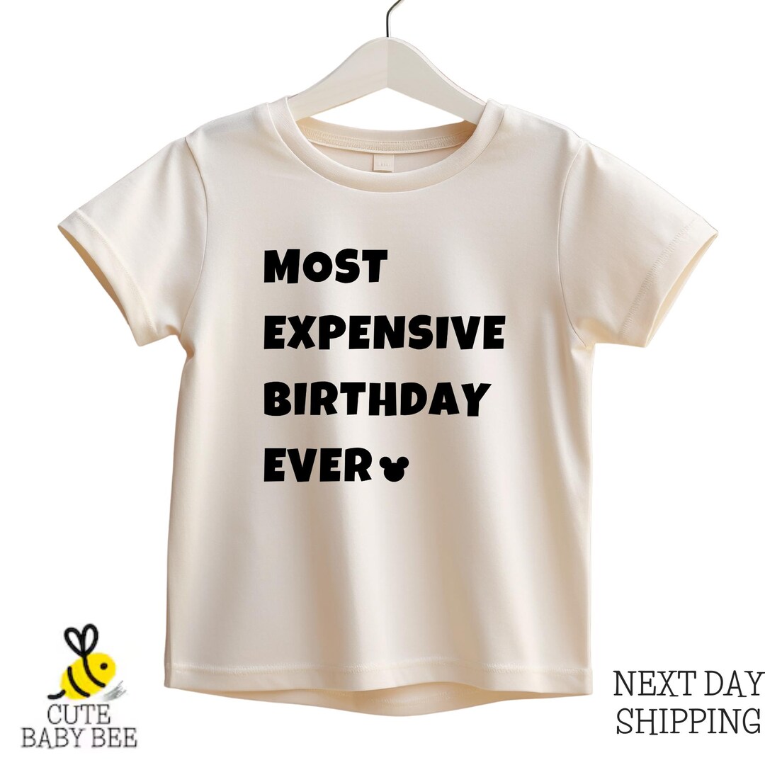 Most Expensive Birthday Ever Shirt, Cute Trendy Mouse Tee for Kids ...