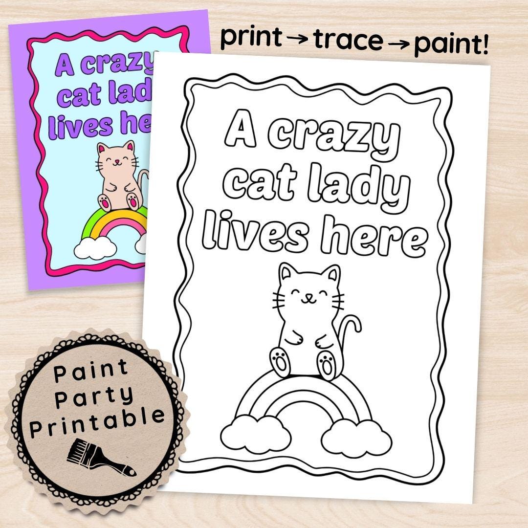 Crazy Cat Lady Sip & Paint Tracer Kit, Funny Mothers Day Gift Cat ...