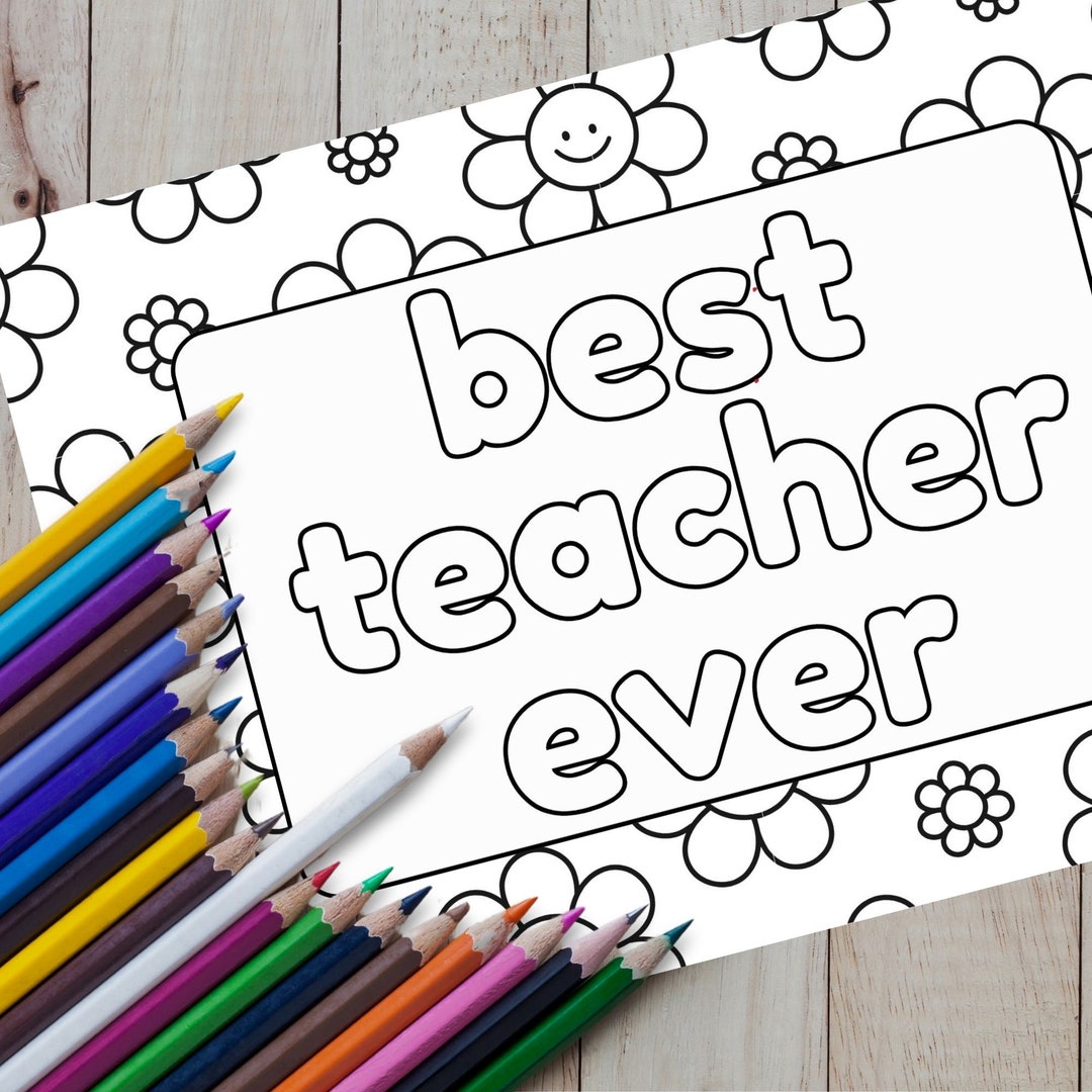 Best Teacher Appreciation Gift Printable, Kids Coloring Page, Colouring ...