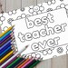 Best Teacher Appreciation Gift Printable, Kids Coloring Page, Colouring ...