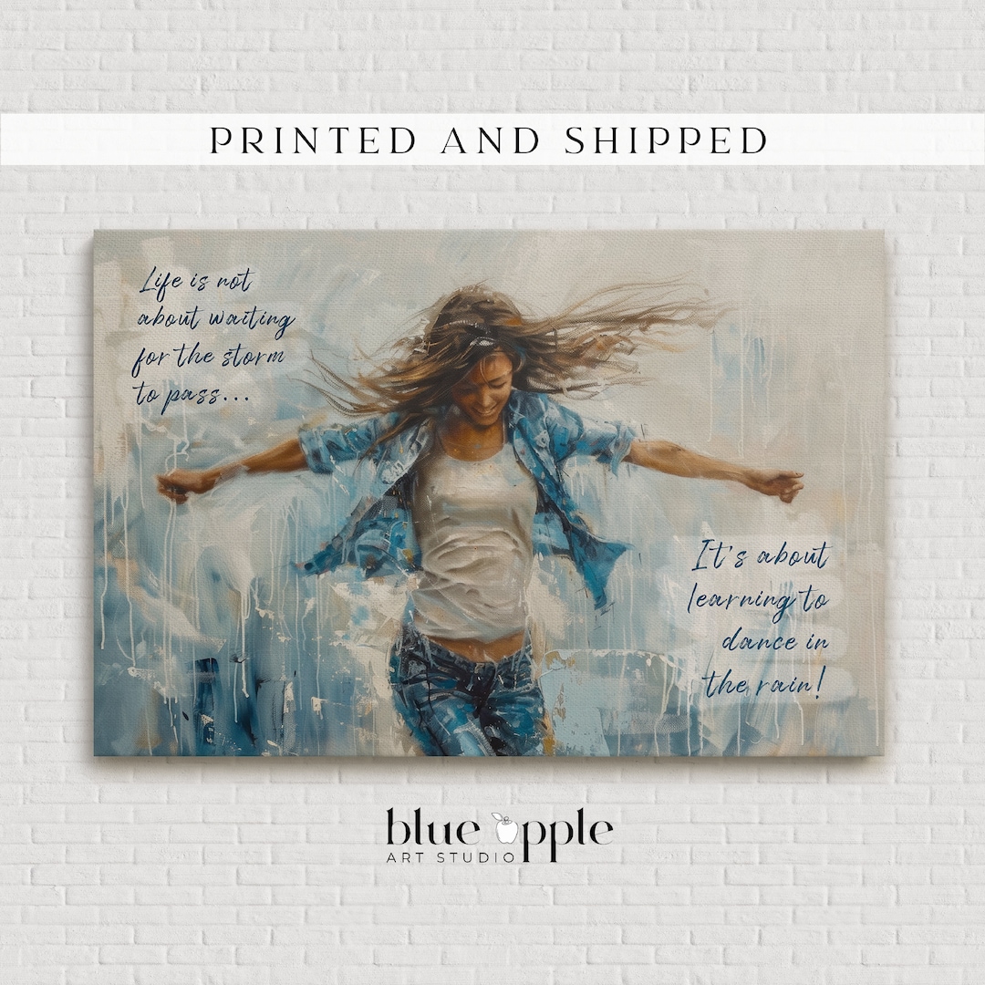 Motivational Artwork for Girls, Girl Dancing in the Rain, Inspirational ...