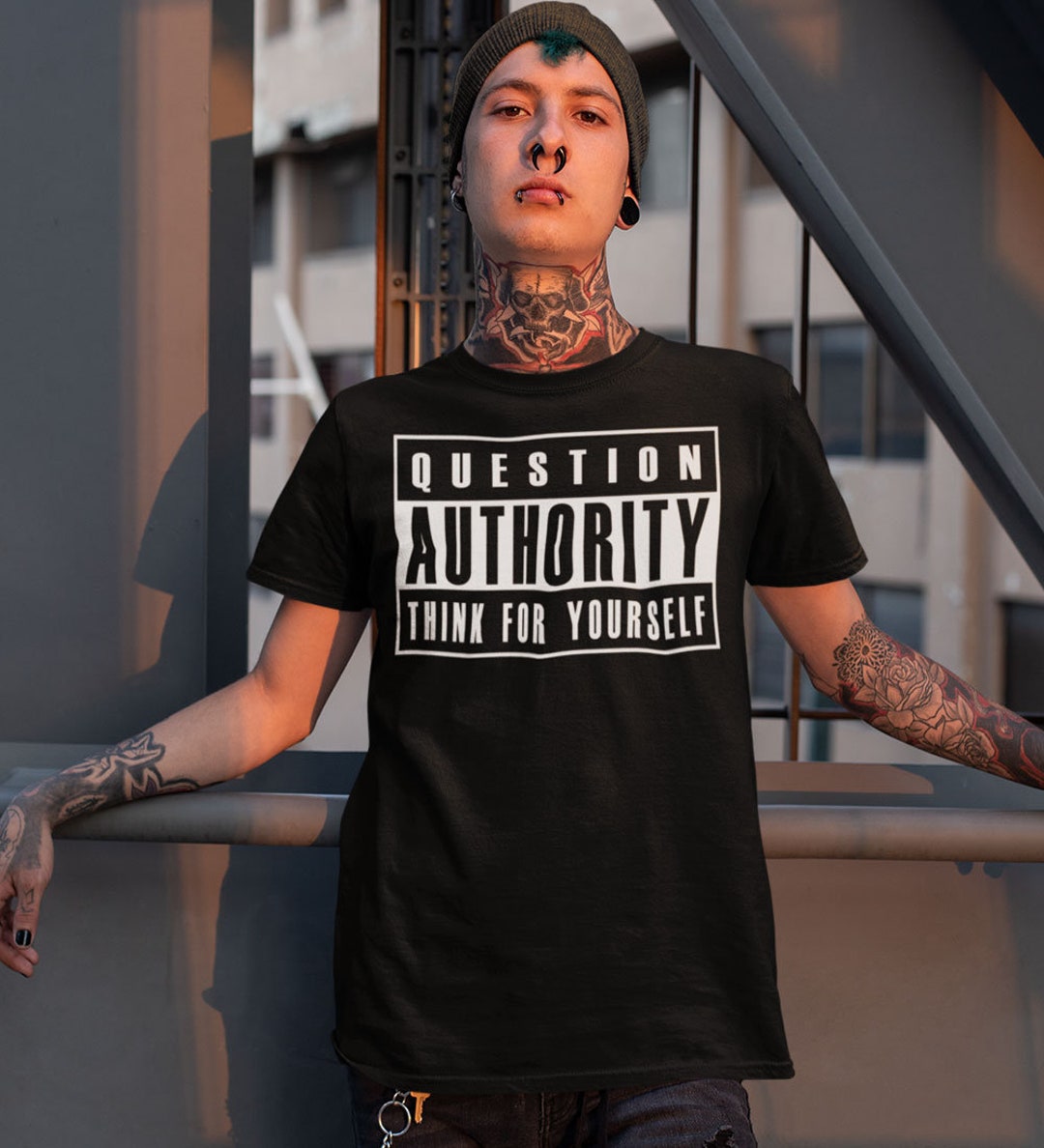 Question Authority Think for Yourself Tee, Adult Soft Style Jersey T ...
