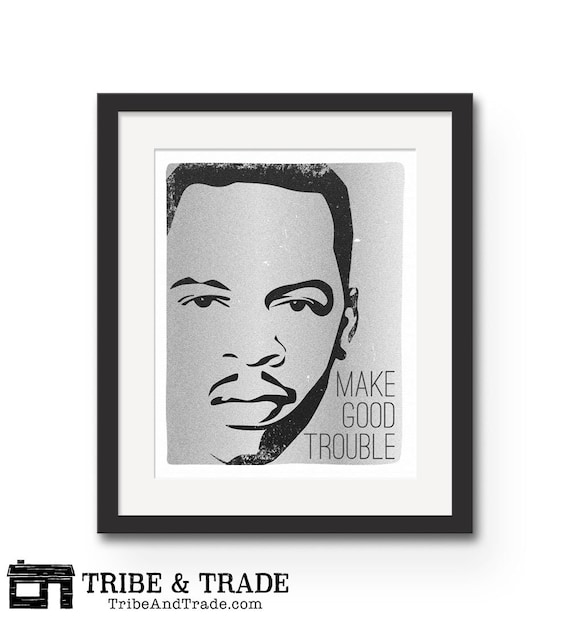 John Lewis make Good Trouble Quote Art Print - Etsy