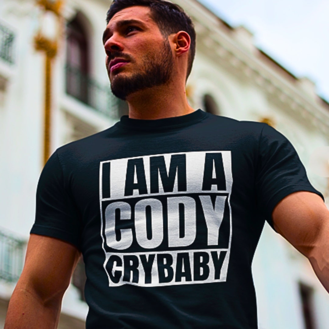 Cody Crybaby T-shirt Wrestling We Want Cody Wrestling Cody Rhodes ...