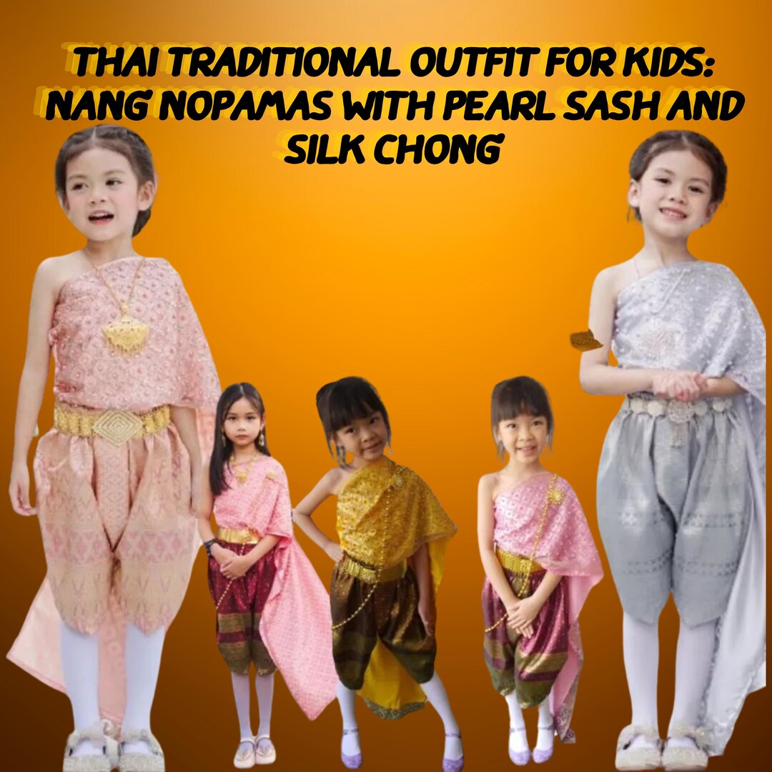 Thai Traditional Outfit for Kids Nang Nopamas With Pearl Sash and Silk ...