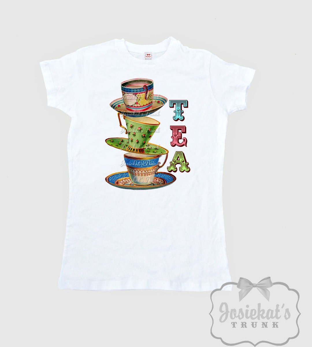 Tea Party Shirt - Shabby Tea Shirt - Women's Shabby Tea Shirt - Ladies ...