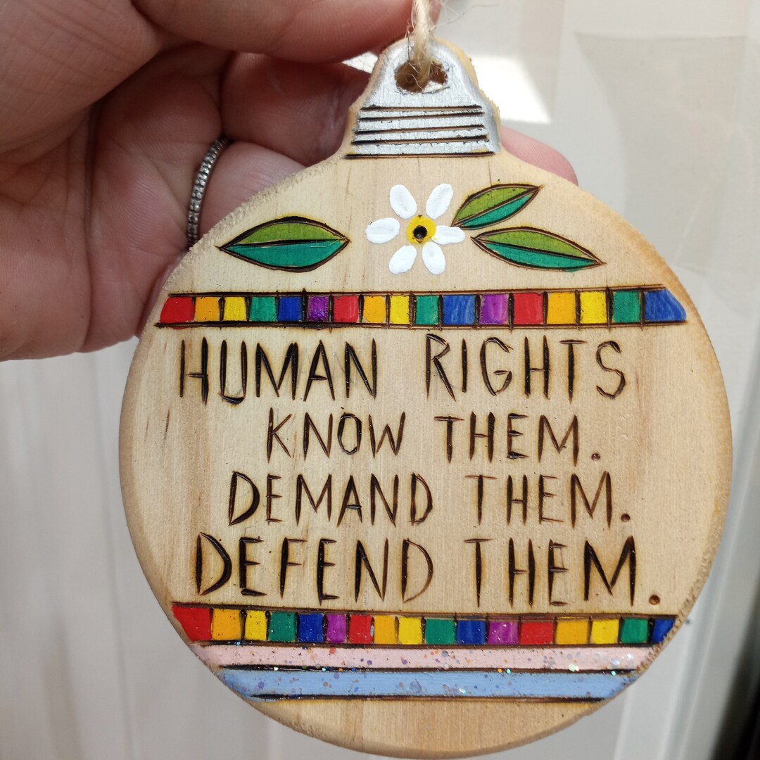 Wood Burned HUMAN RIGHTS Christmas Ornament Nursery Art Car Mirror ...