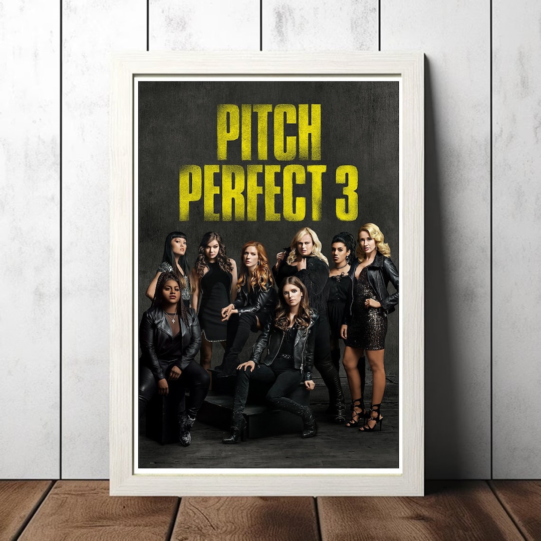 Pitch Perfect 3 Movie Film Poster, Canvas Poster Printing, Classic ...