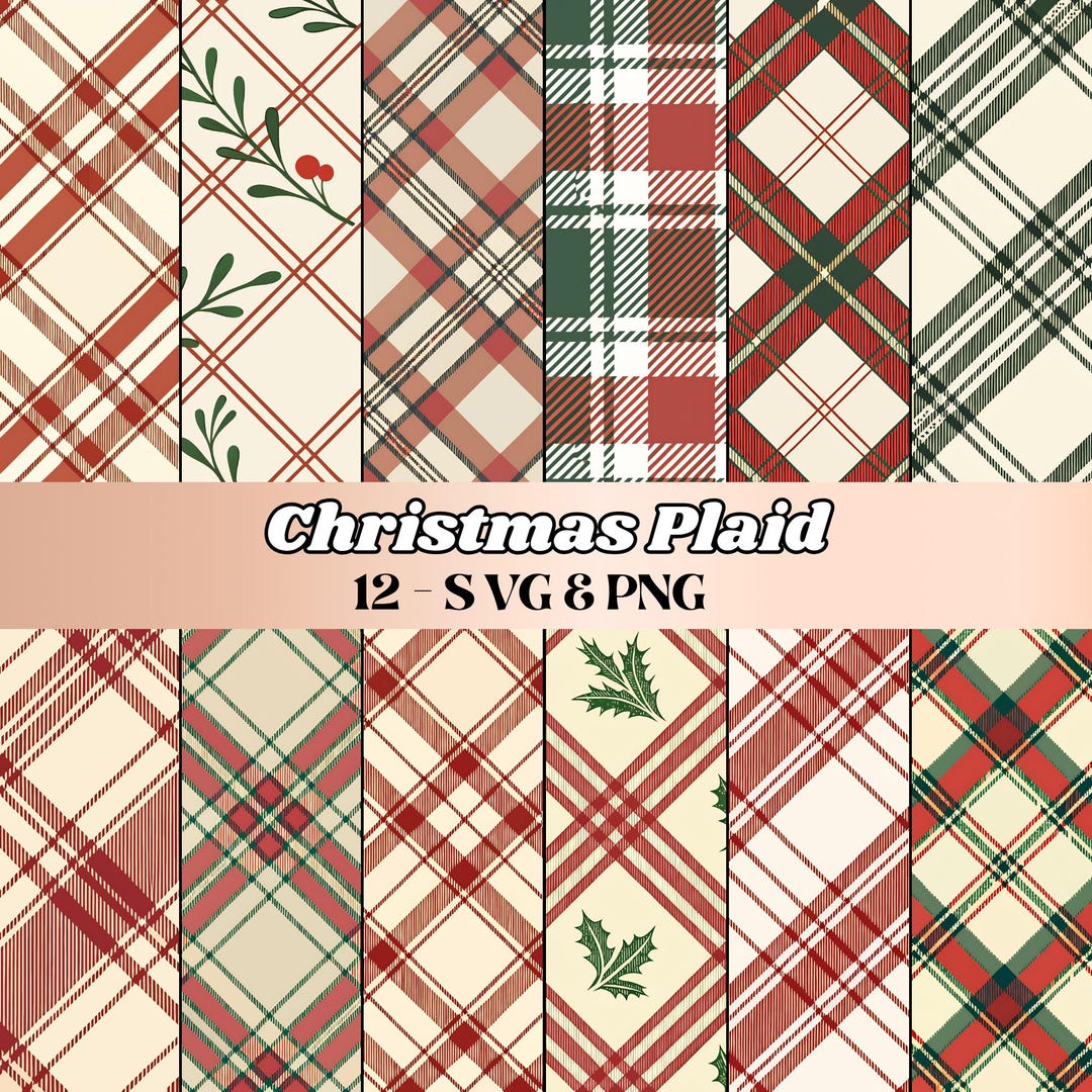Christmas Plaid SVG Bundle, Red and Green Tartan Digital Papers ...