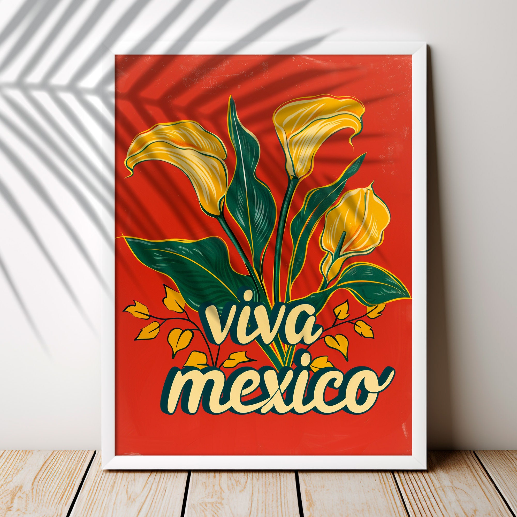 Printable Viva Mexico Poster, Digital Calla Lily Flowers Print ...