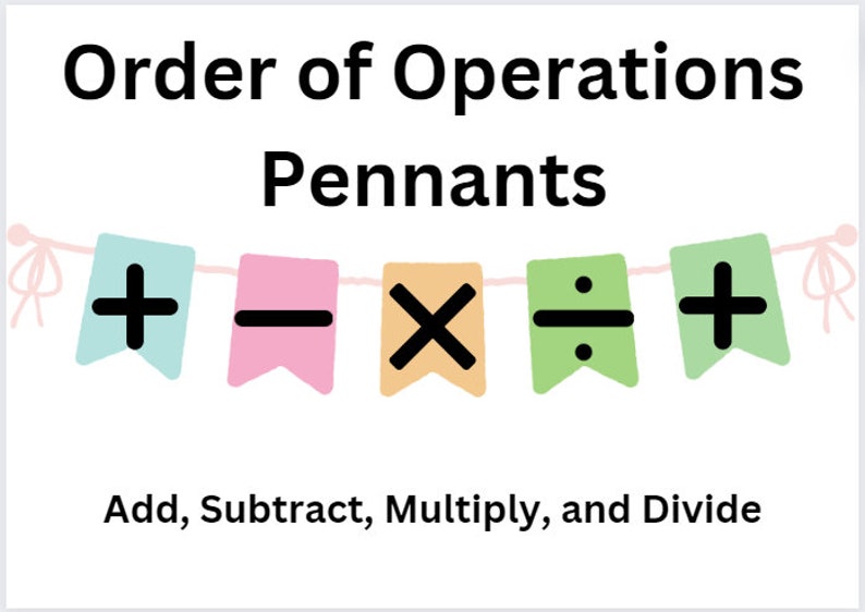 Order of Operations Pennants-add, Subtract, Multiply, and Divide - Etsy