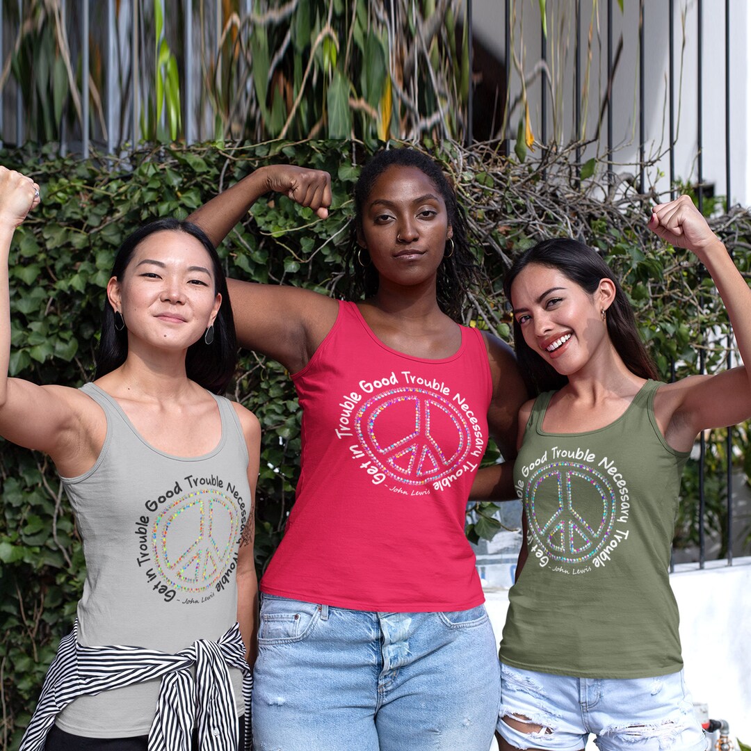 Get in Trouble Good Trouble Necessary Trouble Women's Racerback Tank ...