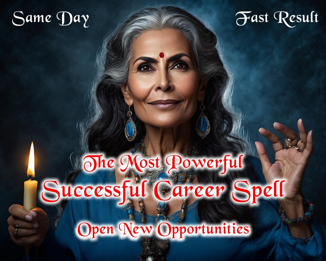 Same Day Career Success Spell Door Opener Spell Cast Powerful Success ...