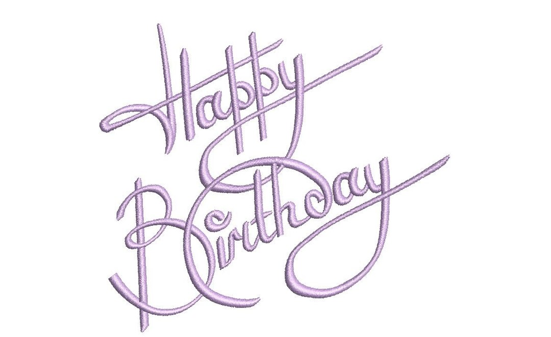 Happy Birthday - Machine Embroidery File Design - 4x4 Hoop - Embroidery ...