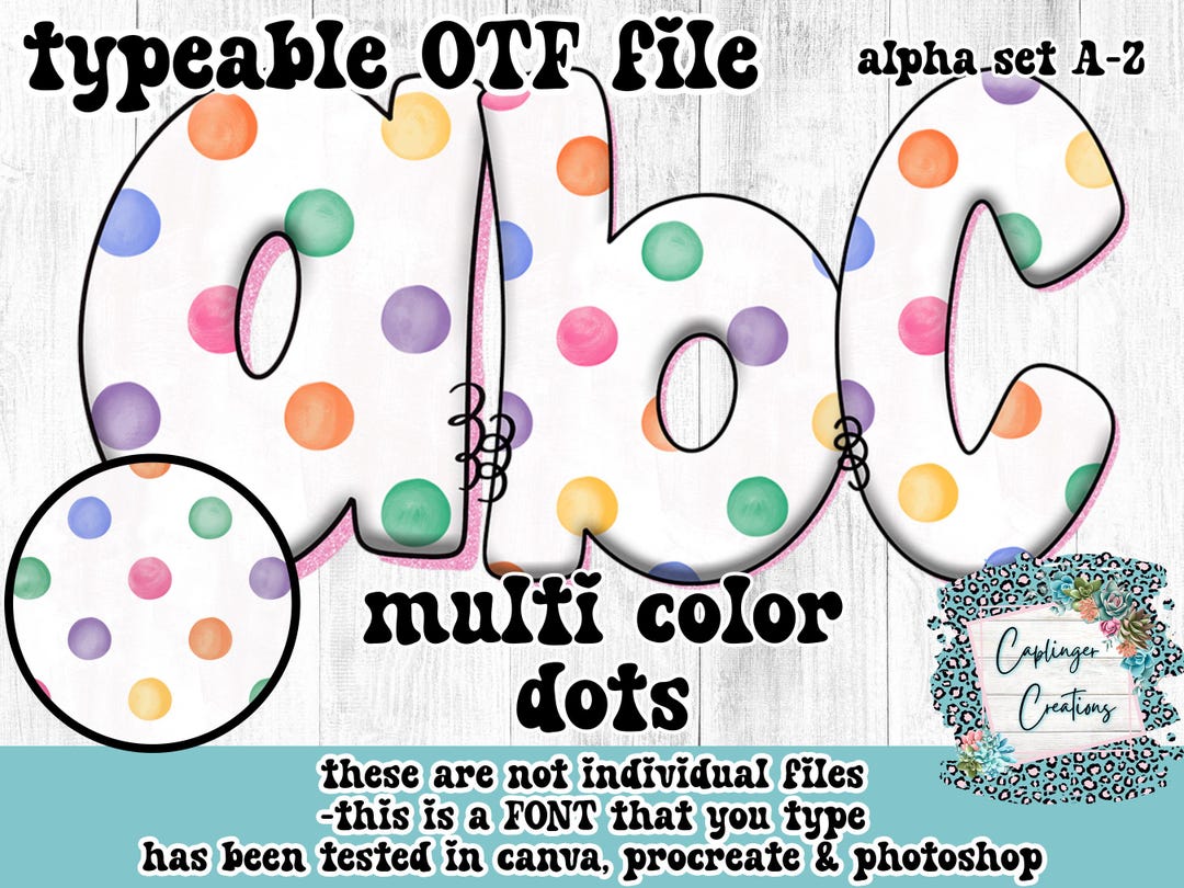 Multi Color Dot Alpha FONT A-Z | TYPEABLE FONT - Etsy
