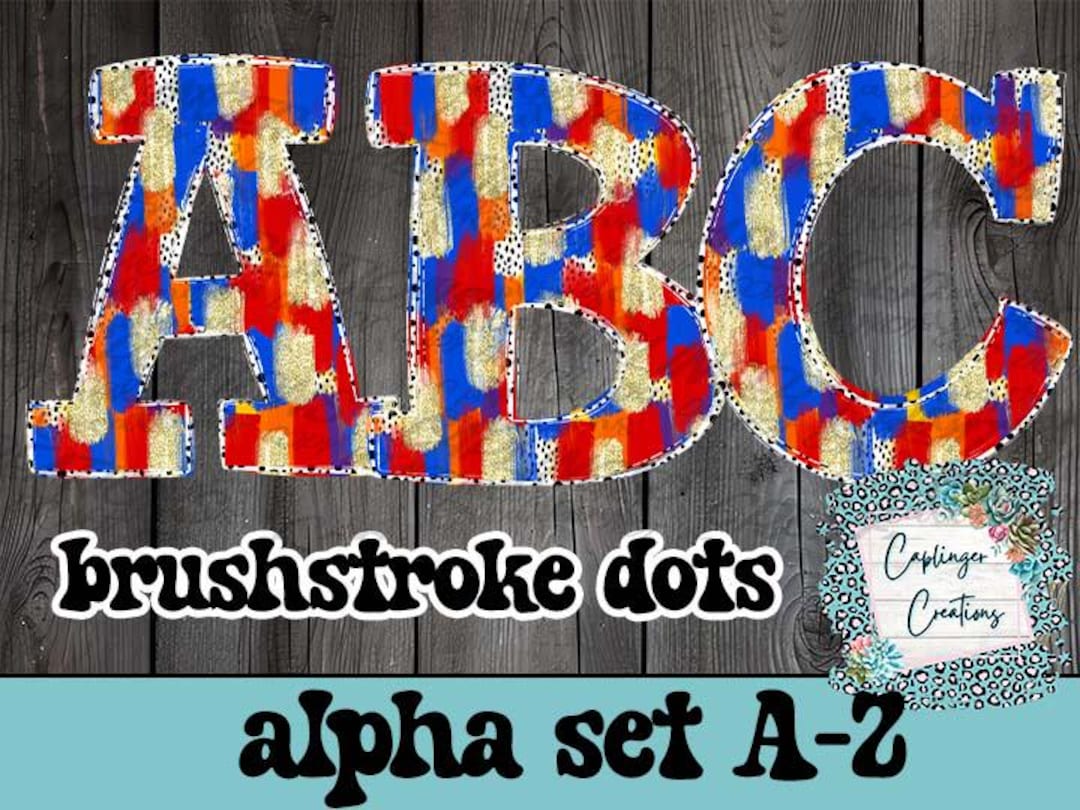 Brushstroke Dots Alpha Set A-Z | 300 DPI Digital Download PNG - Etsy