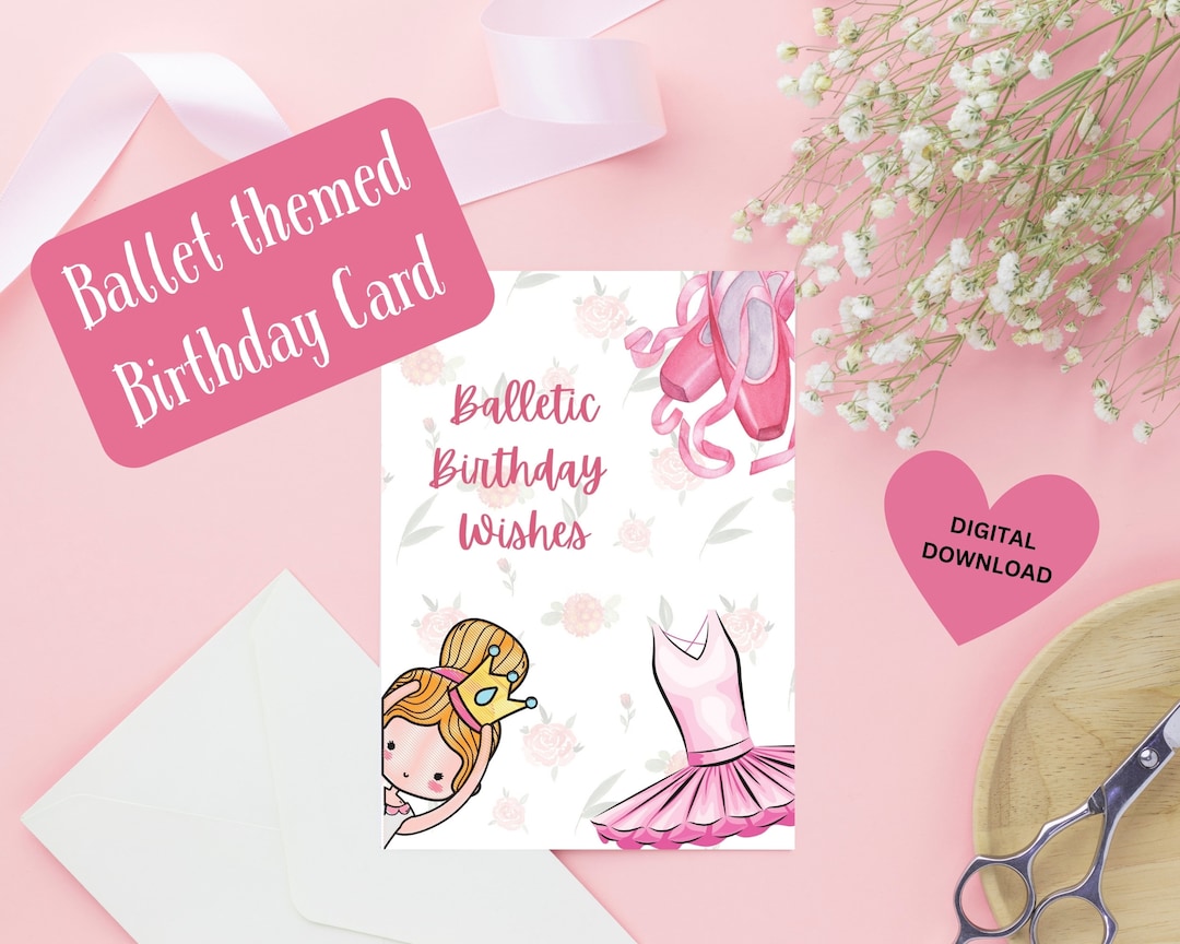 Ballet Birthday Card, Dance Birthday Card,dance Themed Birthday Card - Etsy