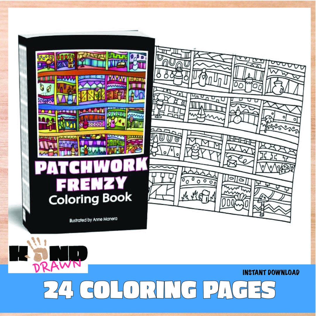 Patchwork Frenzy Coloring Book for Everyone Illustrated by Anne ...