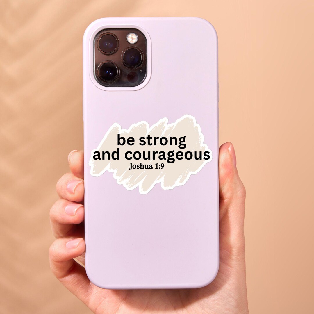 Be Strong and Courageous Bubble-free Stickers, Bible Verse Motivational ...