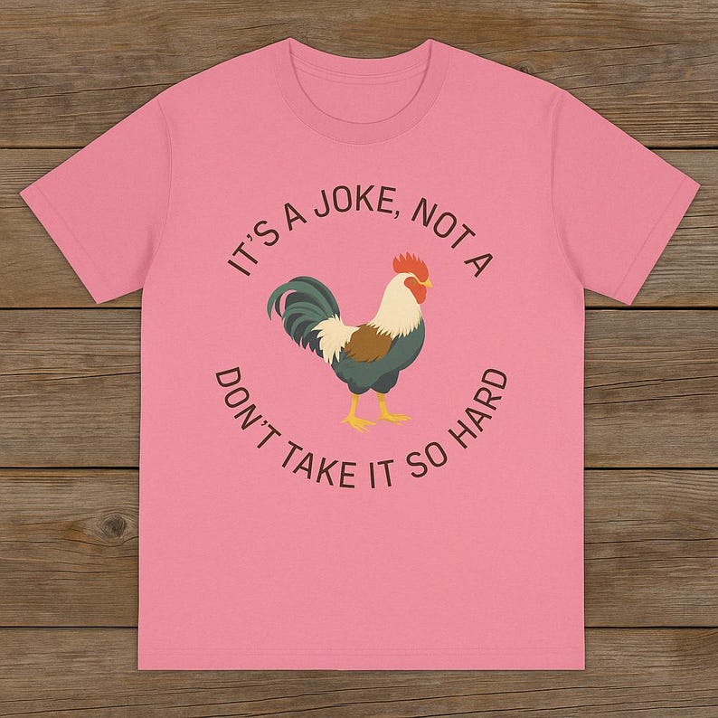 Funny Rooster Graphic Tee – Sarcastic Joke, Unisex Cotton Shirt - Etsy
