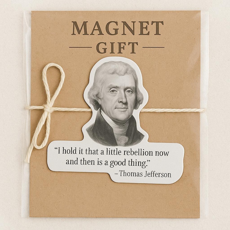 Thomas Jefferson Quote Magnet – American History Gift - Etsy