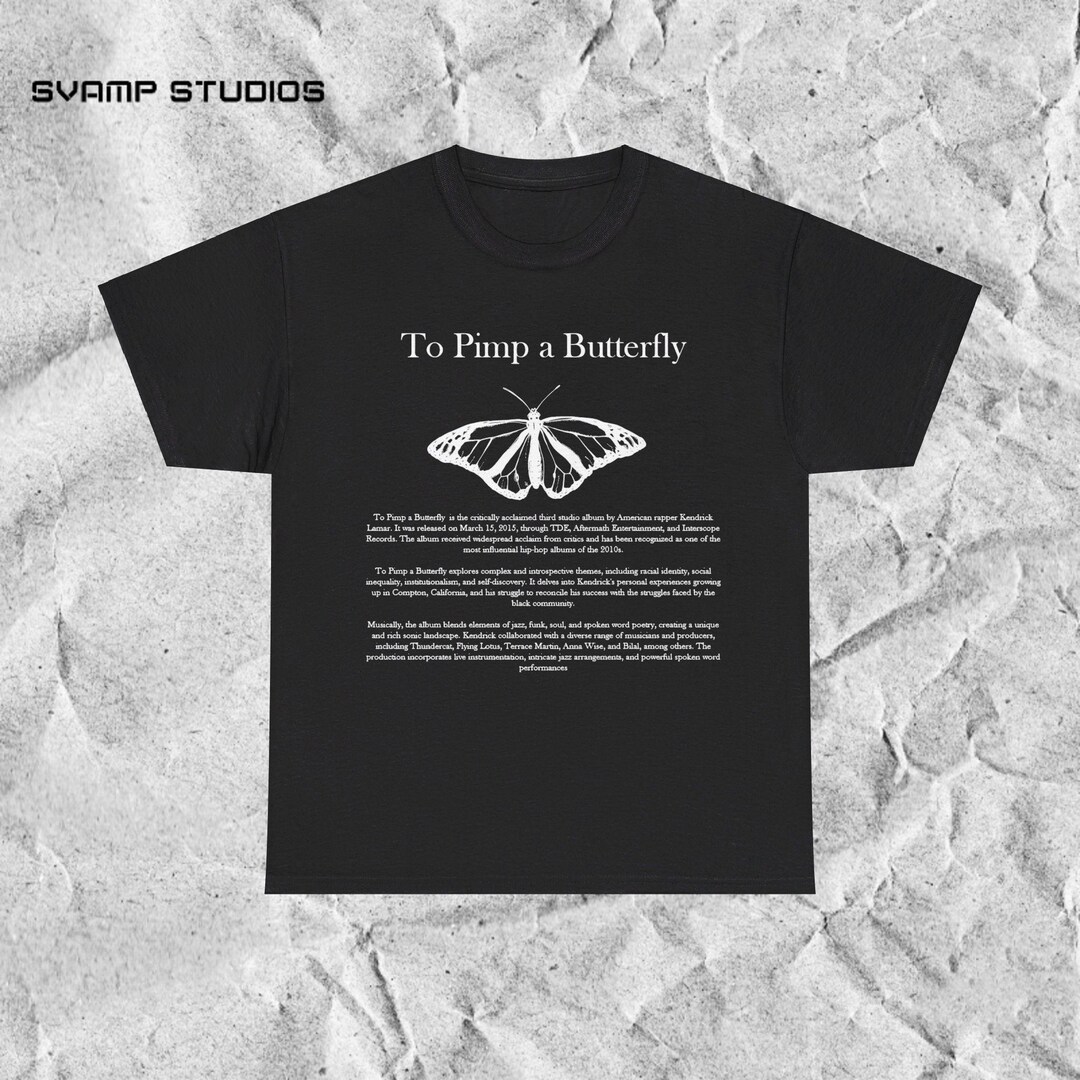 Kendrick Lamar to Pimp A Butterfly Tshirt - Kendrick Lamar Merch - to ...