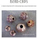 Bead Caps Tutorial Learn to Create Beautiful Caps and Rivet Them to ...