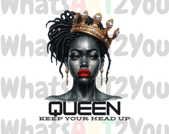 Queen Keep Your Head up Png Queen Png Crown Png Black Women Png Black ...