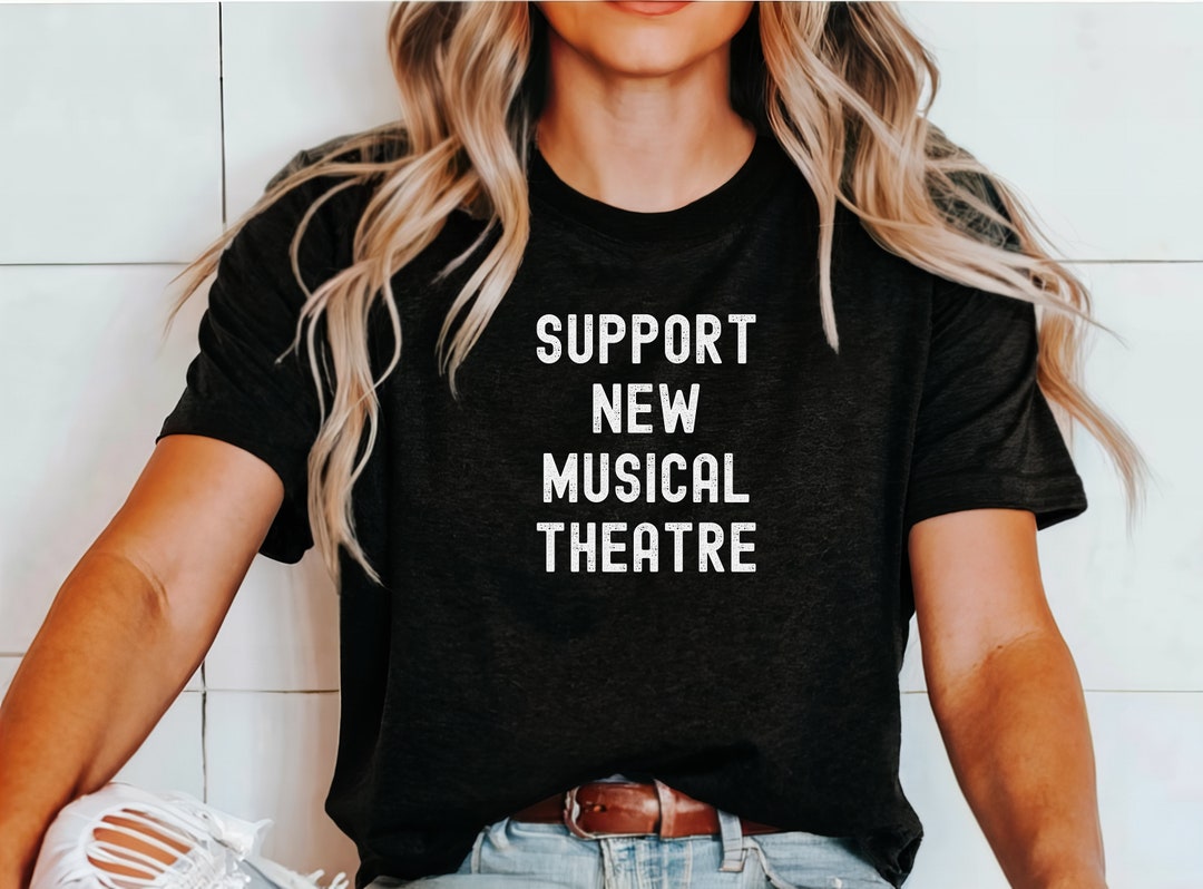 Musical Theatre Shirt, Theatre Shirt, New Musical Theatre Shirt ...