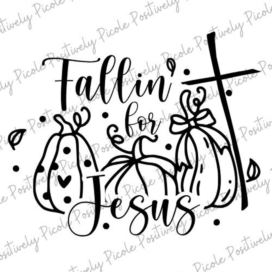 Fallin' for Jesus SVG, Pumpkin Christian Fall Shirt, Bible Verse Autumn ...