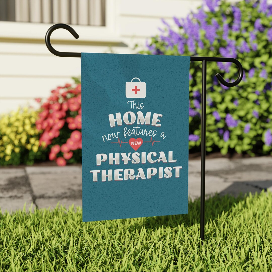 Physical Therapist Home Banner, Garden Decor for New Physical Therapist ...