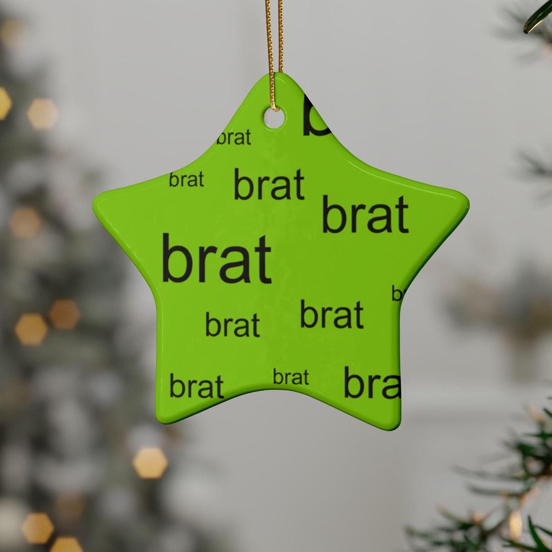 Brat Ornament, Brat Charli XCX Gifts, Gift for 365 Party Girl, Brat ...