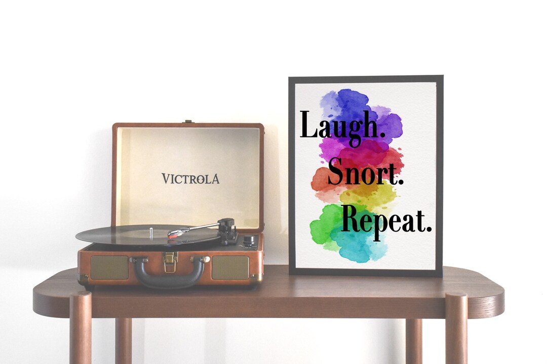 Laugh. Snort. Repeat. Instant Download Printable. Home Decor ...