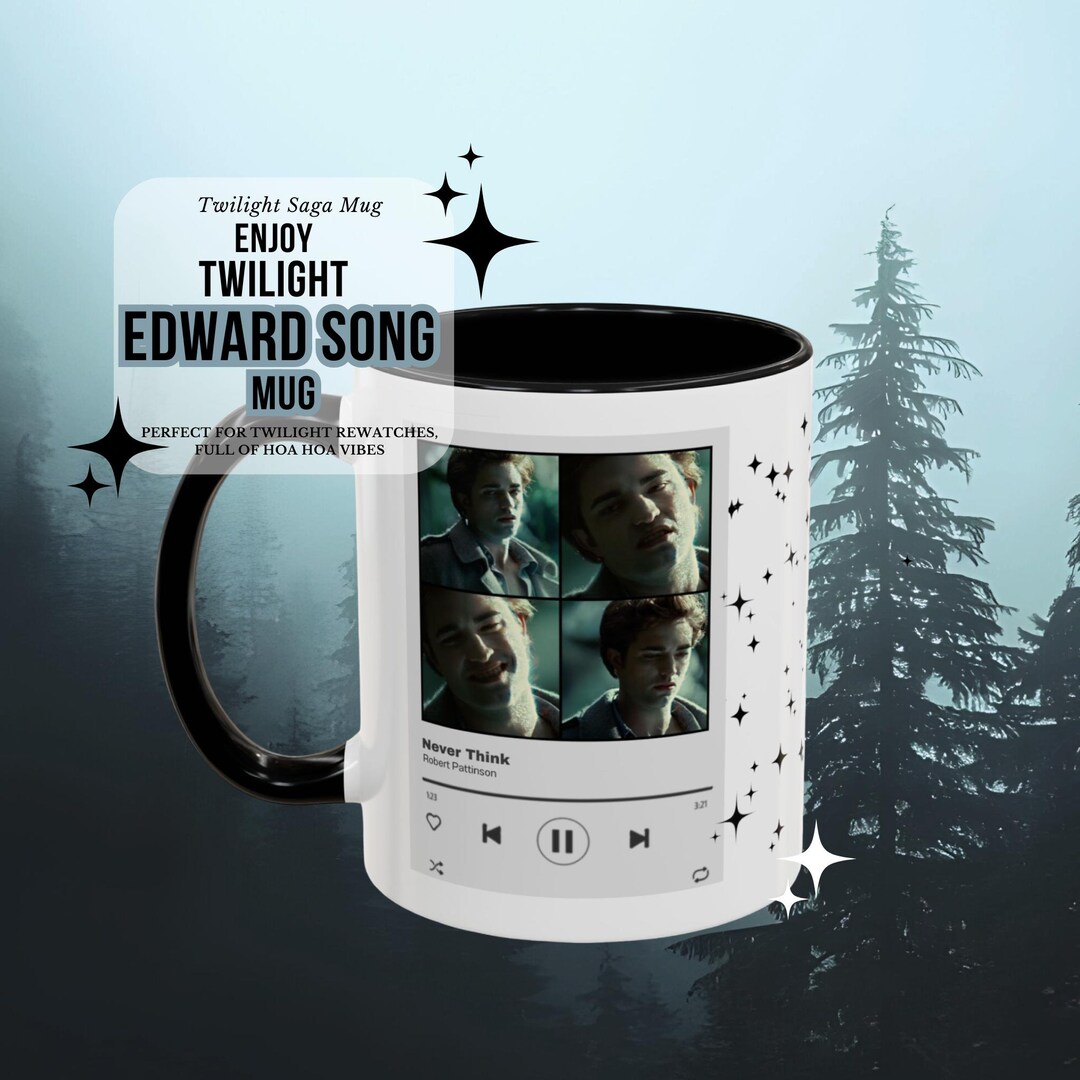 Twilight Edward Cullen Song Mug, Funny Meme Mug for Twilight Fans ...