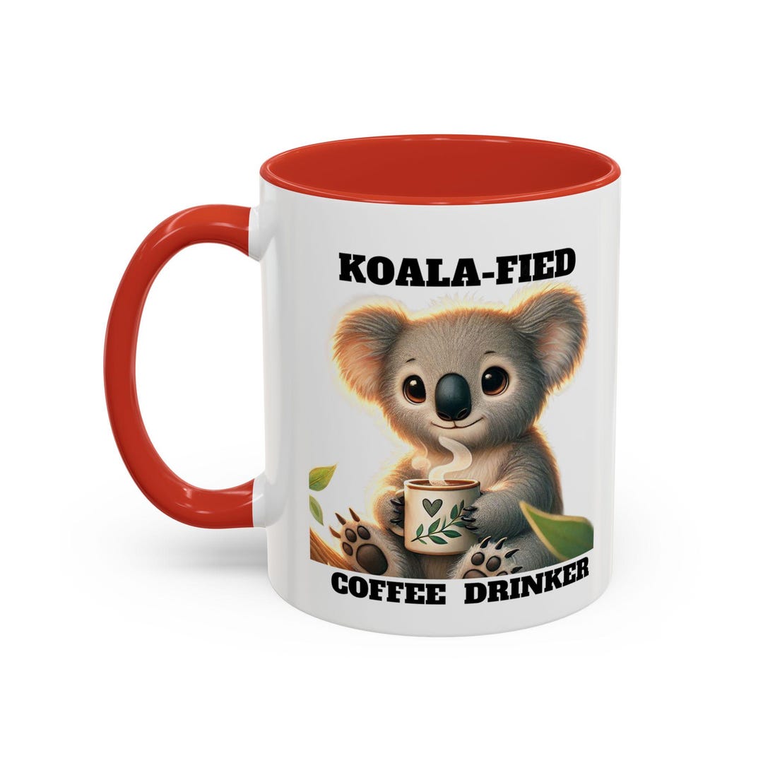 Koala-fied Accent Mug, Funny Koala Mug, Cute Animal Coffee Cup, Gift ...