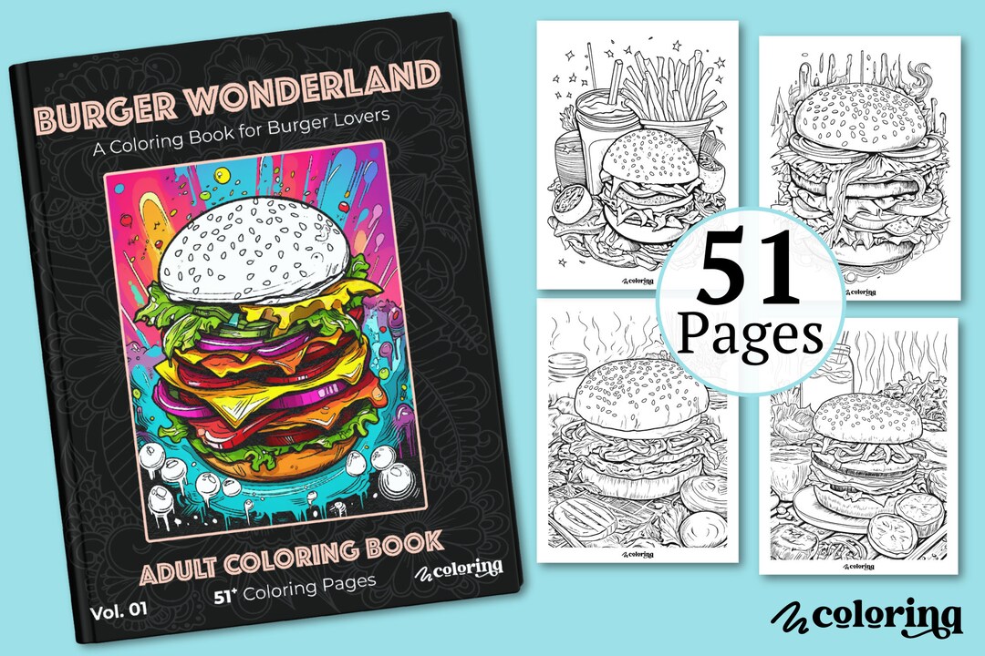Burger Wonderland 51 Coloring Pages: Adult Coloring Book || - (PDF ...