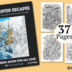 Enchanted Escapes 37 Coloring Pages: Coloring Book for All Ages ...